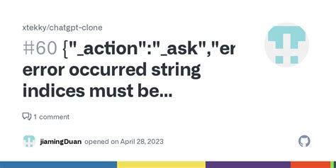 Actionaskerroran Error Occurred String Indices Must Be Integers Not Str