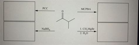 Solved PCC МСРВА NaBH, 1. CH,MgBr 2. H,0 | Chegg.com