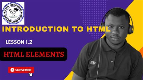 lesson 1 2 a beginner s guide to understanding html tags and elements