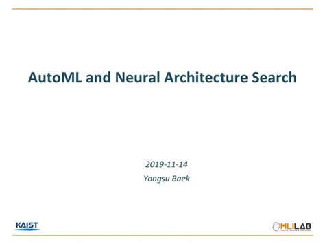 Automl And Neural Architecture Search Pptx