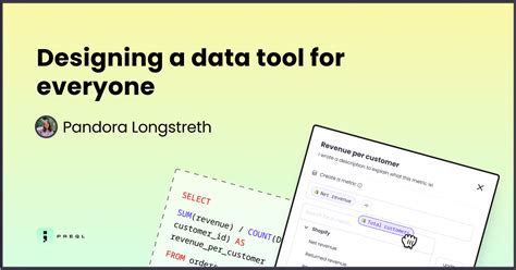 Designing A Data Tool For Everyone By Pandora Longstreth Preql