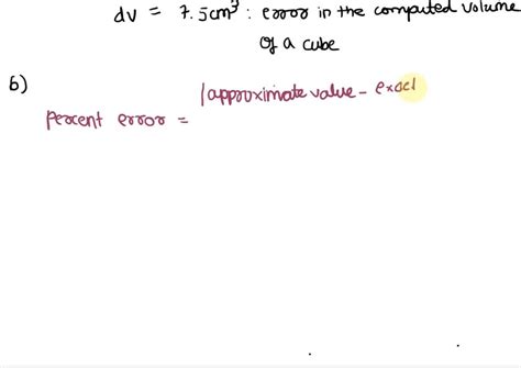 SOLVED Volume Of A Cube Suppose The Side Length Of A Cube Is Measured To Be Cm With An