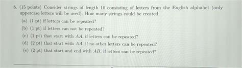 Solved S 15 Points Consider Strings Of Length 10