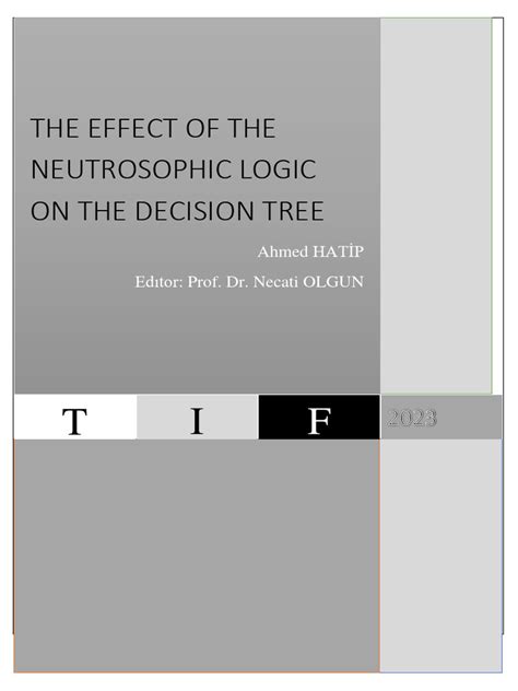 The Effect Of The Neutrosophic Logic On The Decision Tree Pdf
