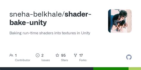 Github Sneha Belkhaleshader Bake Unity Baking Run Time Shaders Into Textures In Unity