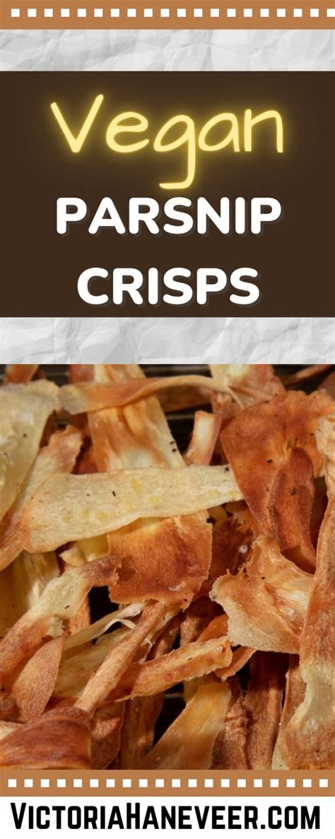 Vegan Parsnip Crisps Recipe Make Vegan Crisps With Parsnips