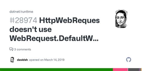 webrequest doesn t use webrequest defaultwebproxy settings · issue