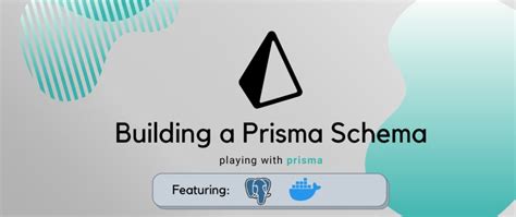 building a prisma schema dev community