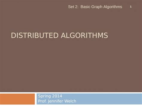 Ppt Distributed Algorithms Spring 2014 Prof Jennifer Welch Set 2