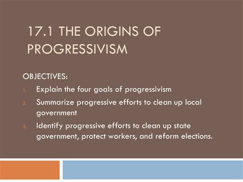 4 Goals Of Progressivism