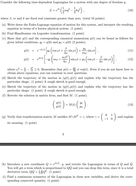 Solved Consider The Following Time Dependent Lagrangian For Chegg