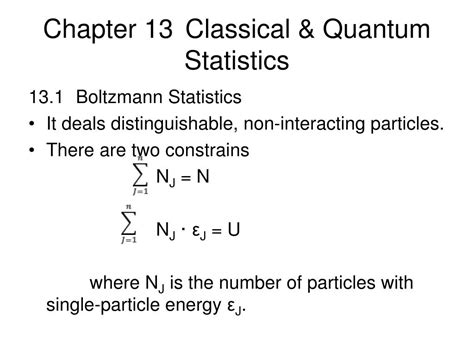 Ppt Chapter 13 Classical And Quantum Statistics Powerpoint Presentation Id 4174377