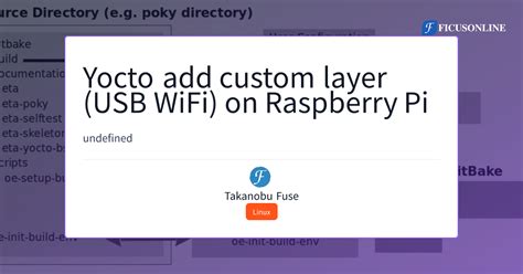 yocto add custom layer usb wifi on raspberry pi ficusonline f9e