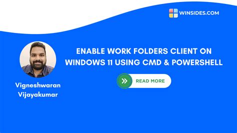 Enable Work Folders Client On Windows 11 Using Cmd And Powershell