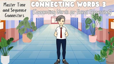 Mastering Time And Sequence Connecting Words Enhancing Your English