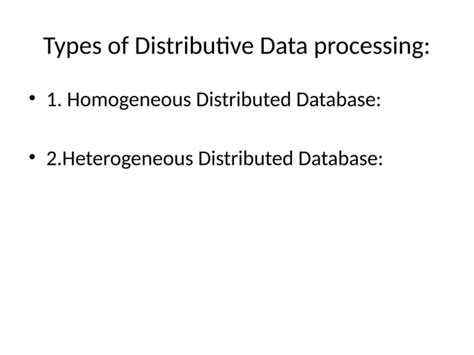 Distributive Data Processing In Dbmspptx