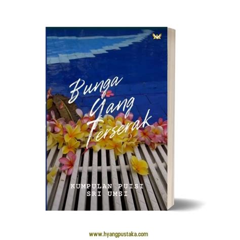 Jual Bunga Yang Terserak Puisi Shopee Indonesia