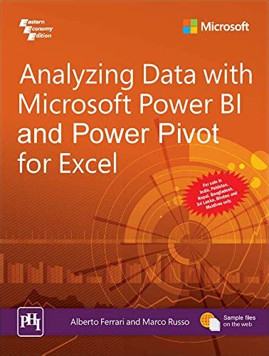 Analyzing Data With Microsoft Power Bi And Power Pivot For Excel By