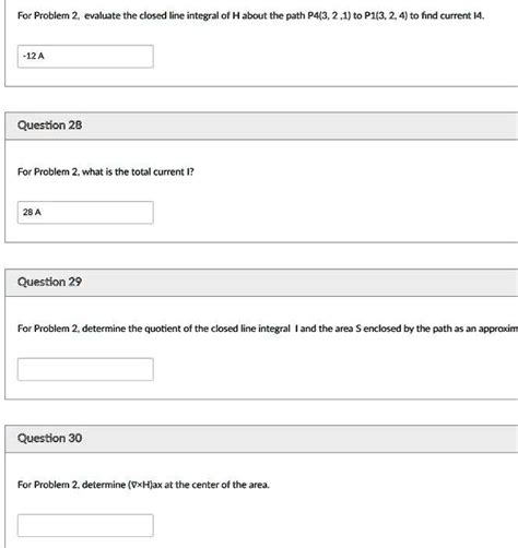 SOLVED For Problem Evaluate The Closed Line Integral Of H About The Path P To P