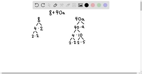 Solved Factor The Expression 8a 16c 2a 8 6a 3c 4c2a 4 8