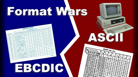 Format Wars Ascii Vs Ebcdic Youtube