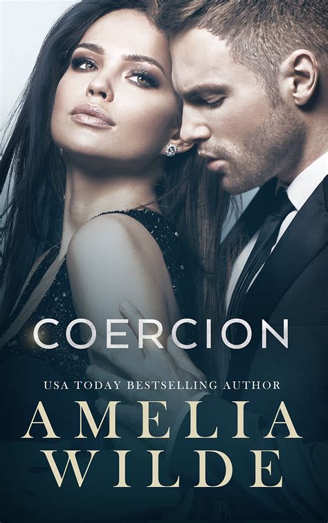 Coercion Controlling Interest 3 By Amelia Wilde Goodreads