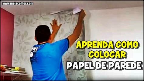 Como Colocar Papel De Parede Passo A Passo