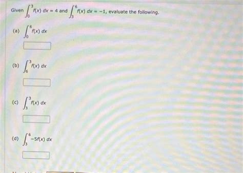 solved ∫03f x dx 4 and ∫36f x dx −1 ∫06f x dx ∫63f x dx