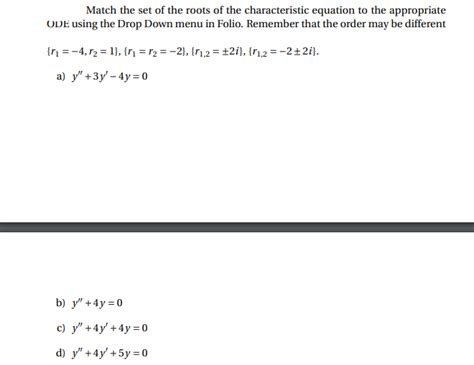 Solved Match The Set Of The Roots Of The Characteristic