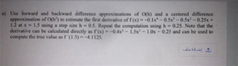 solved a use forward and backward difference approximations