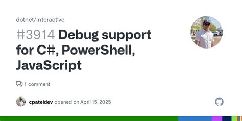 Debug Support For C Powershell Javascript · Issue 3914 · Dotnet
