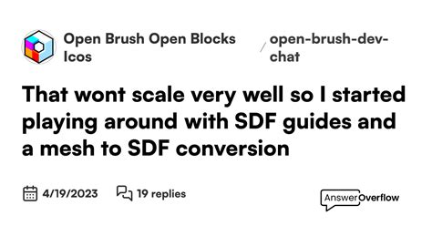 That Wont Scale Very Well So I Started Playing Around With Sdf Guides