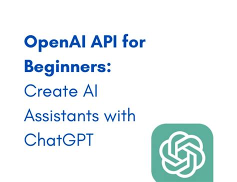 Openai Gpts Creating Your Own Custom Ai Assistants Coursera