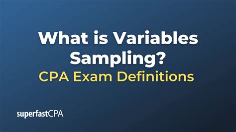What Is Variables Sampling Superfastcpa Cpa Review