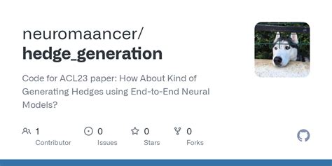 github neuromaancer hedge generation code for acl23 paper how about
