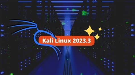 Le point sur les nouveautés de Kali Linux 2023 3