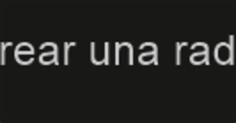 Tutorial Para Crear Una Radio Por Internet Imgur