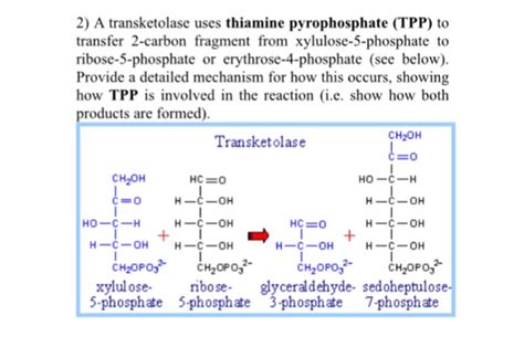 Solved A Transketolase Uses Thiamine Pyrophosphate Tpp To