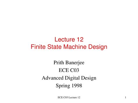 Ppt Lecture 12 Finite State Machine Design Powerpoint Presentation