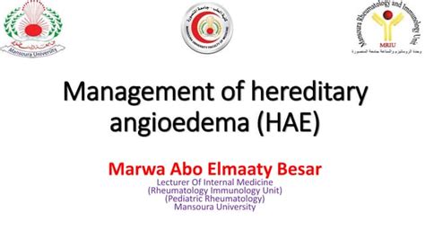 Management Of Hereditary Angioedema Part1 Pptx