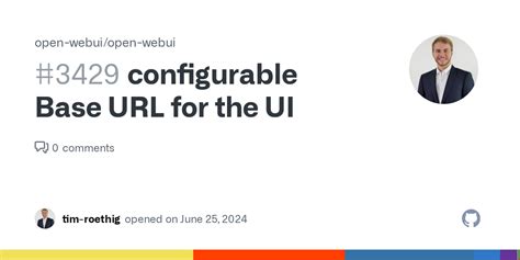 configurable base url for the ui · issue 3429 · open webui open webui