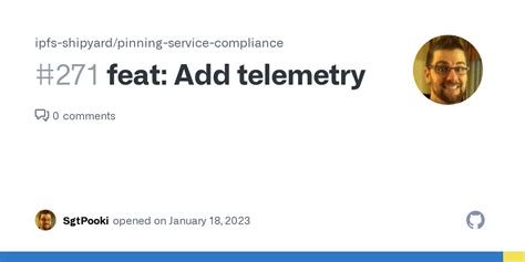 Feat Add Telemetry · Issue 271 · Ipfs Shipyardpinning Service