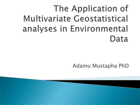 kano gis day 2014 the application of multivariate geostatistical