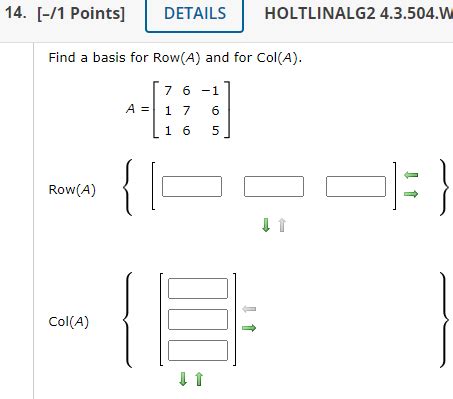 Solved Find A Basis For Row A And For Col A Chegg Com