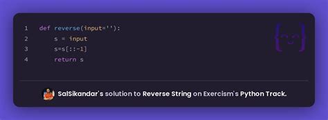 Salsikandars Solution For Reverse String In Python On Exercism