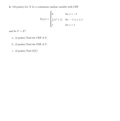 Solved 3 10 Points Let X Be A Continuous Random Variable