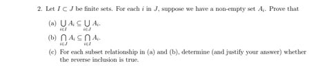 solved 2 let i⊂j be finite sets for each i in j suppose