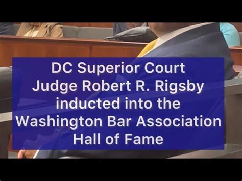 Dc Courts On Linkedin Judge Robert Rigsby Inducted Into Wba Hall Of Fame D C Superior Court