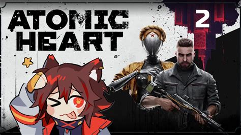 【atomic Heart】nora My Beloved【2】 Youtube