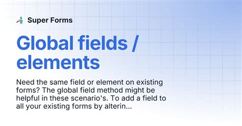 Global Fields Elements Super Forms